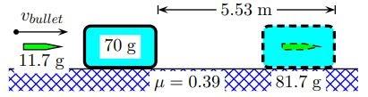 Solved A 11.7 g bullet is fired into a 70 g wooden block | Chegg.com