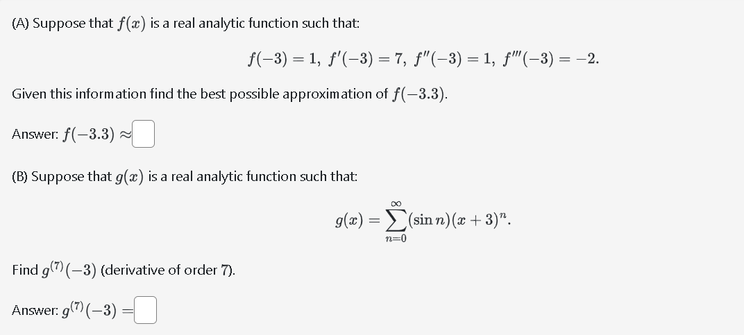 Solved (A) Suppose that f(x) is a real analytic function | Chegg.com