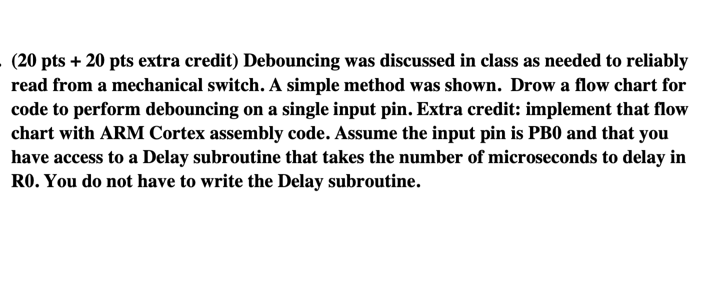Solved (20 pts +20 pts extra credit) Debouncing was | Chegg.com Solved (20 pts +20 pts extra credit) Debouncing was | Chegg.com