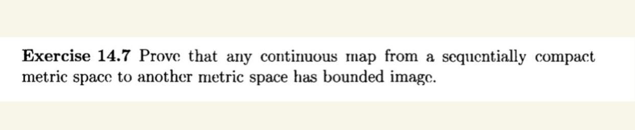 Solved Exercise 14.7 Prove that any continuous map from a | Chegg.com