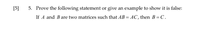 Solved [5] 5. Prove the following statement or give an | Chegg.com