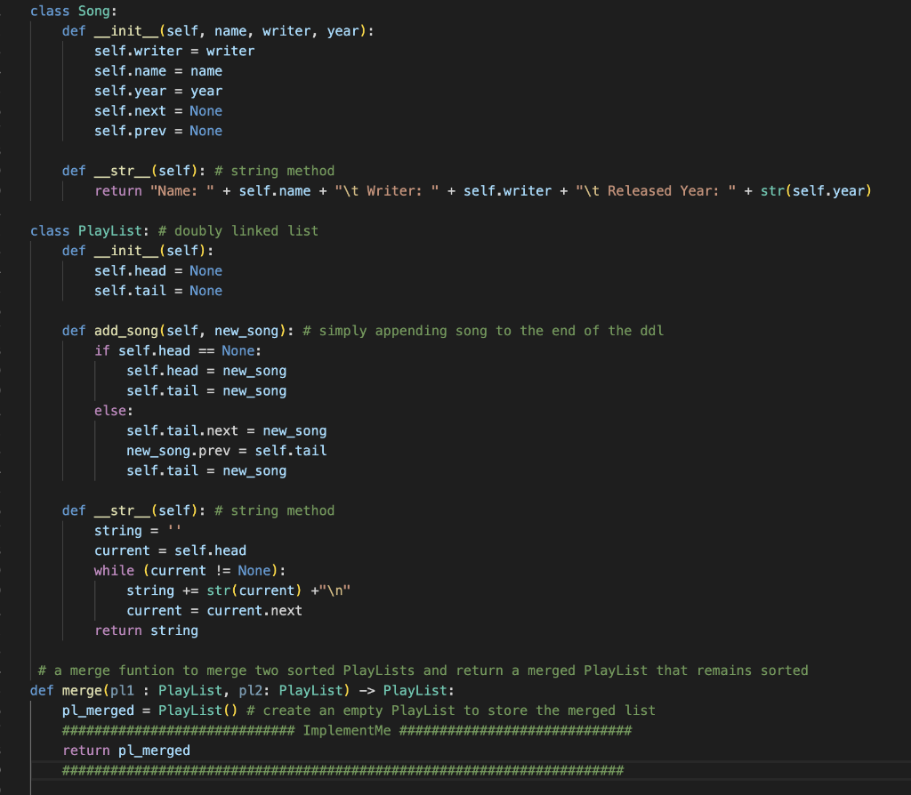 Solved - merge function takes two sorted playlists (e.g., | Chegg.com
