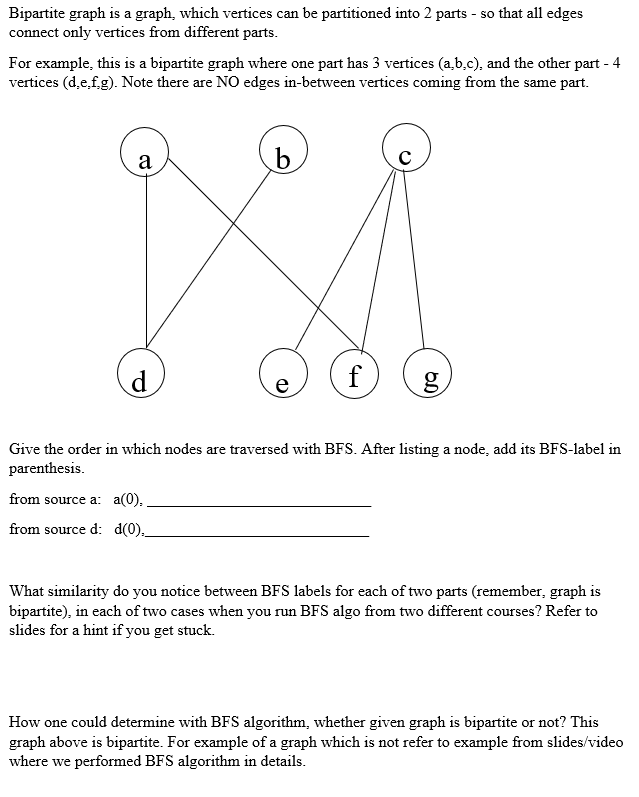 Solved Bipartite graph is a graph, which vertices can be | Chegg.com
