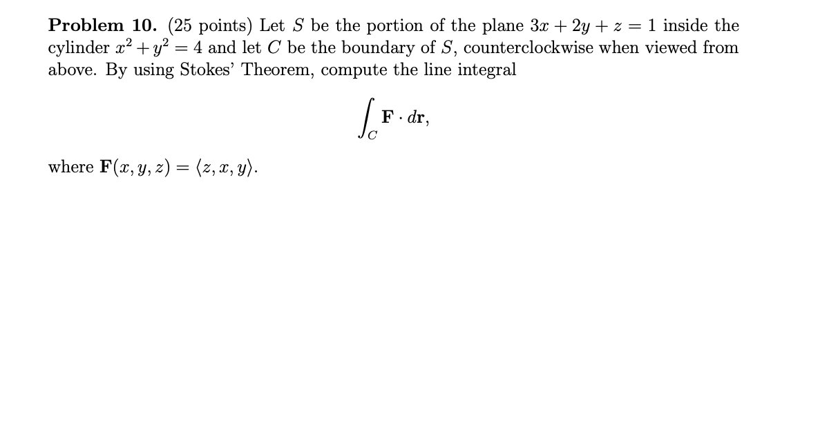 Solved Problem 10 25 Points Let S Be The Portion Of The 