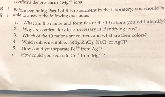 confirms the presence of Mg2 ions. B Before s able to | Chegg.com