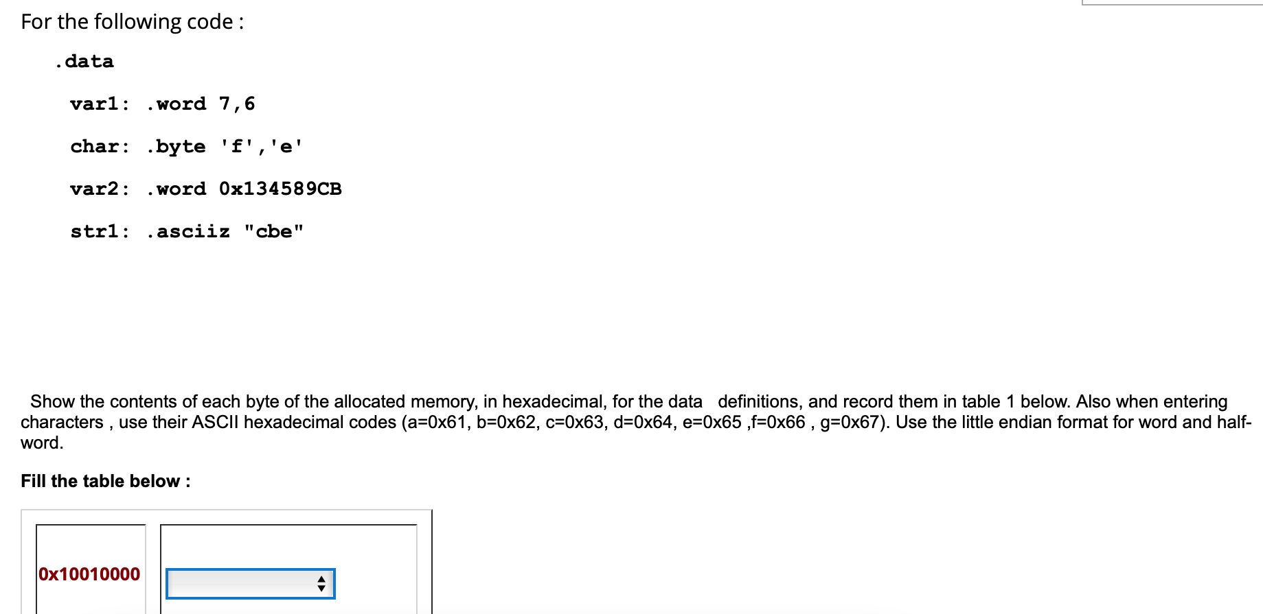 Solved Write the Hexadecimal machine code and Binary Machine | Chegg.com Solved Write the Hexadecimal machine code and Binary Machine | Chegg.com