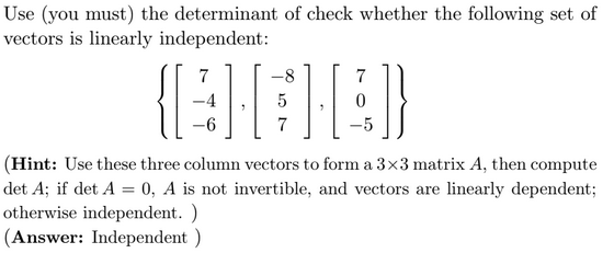 Solved Use (you must) the determinant of check whether the | Chegg.com