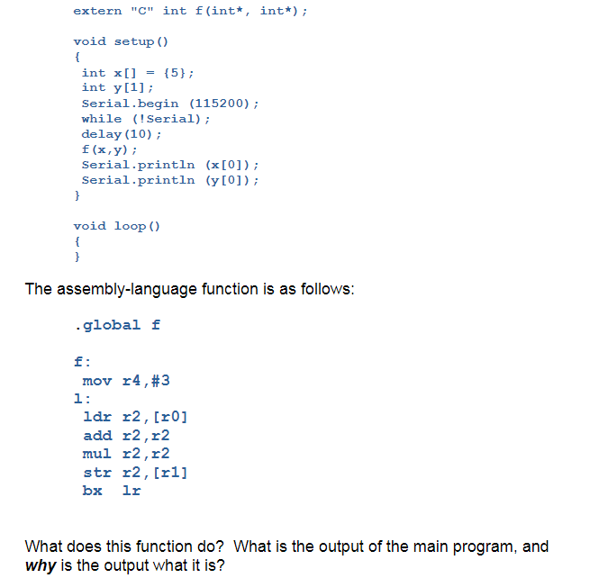 Solved extern "C" int "int*, int*); void setup() \{ int | Chegg.com