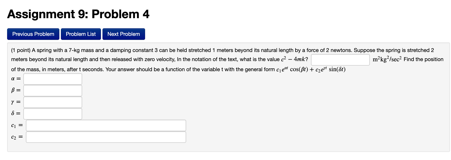 Solved Assignment 9: Problem 4 Previous Problem Problem List | Chegg.com