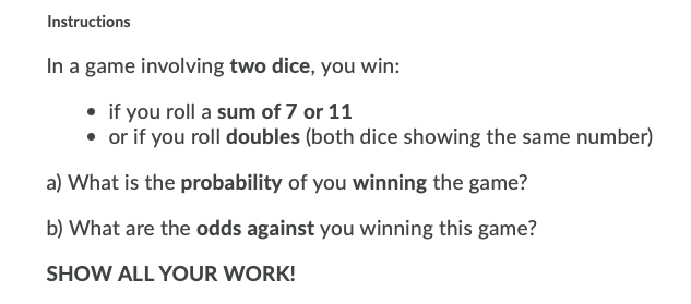 Solved Instructions In a game involving two dice, you win: • | Chegg.com
