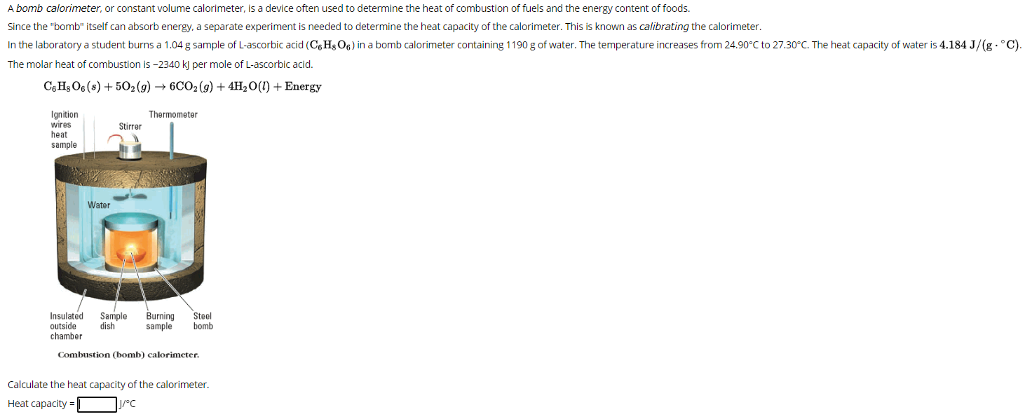 Solved A bomb calorimeter, or constant volume calorimeter, | Chegg.com