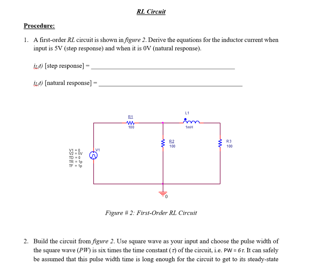 Solved RL Circuit Procedure: 1. A first-order RL circuit is | Chegg.com