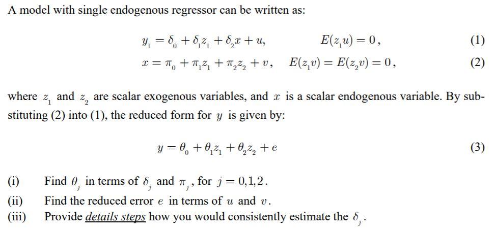 A model with single endogenous regressor can be | Chegg.com