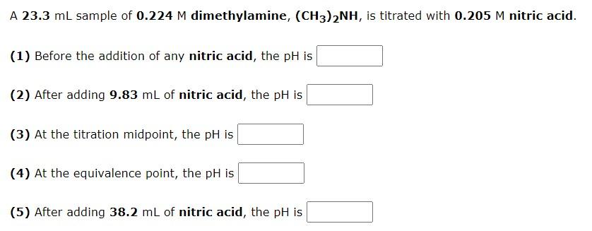 Solved A 23.3 mL sample of 0.224M dimethylamine, (CH3)2NH, | Chegg.com