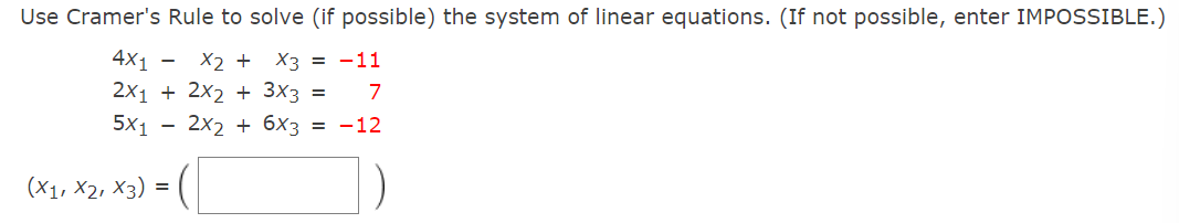 Solved Use Cramer's Rule to solve (if possible) the system | Chegg.com