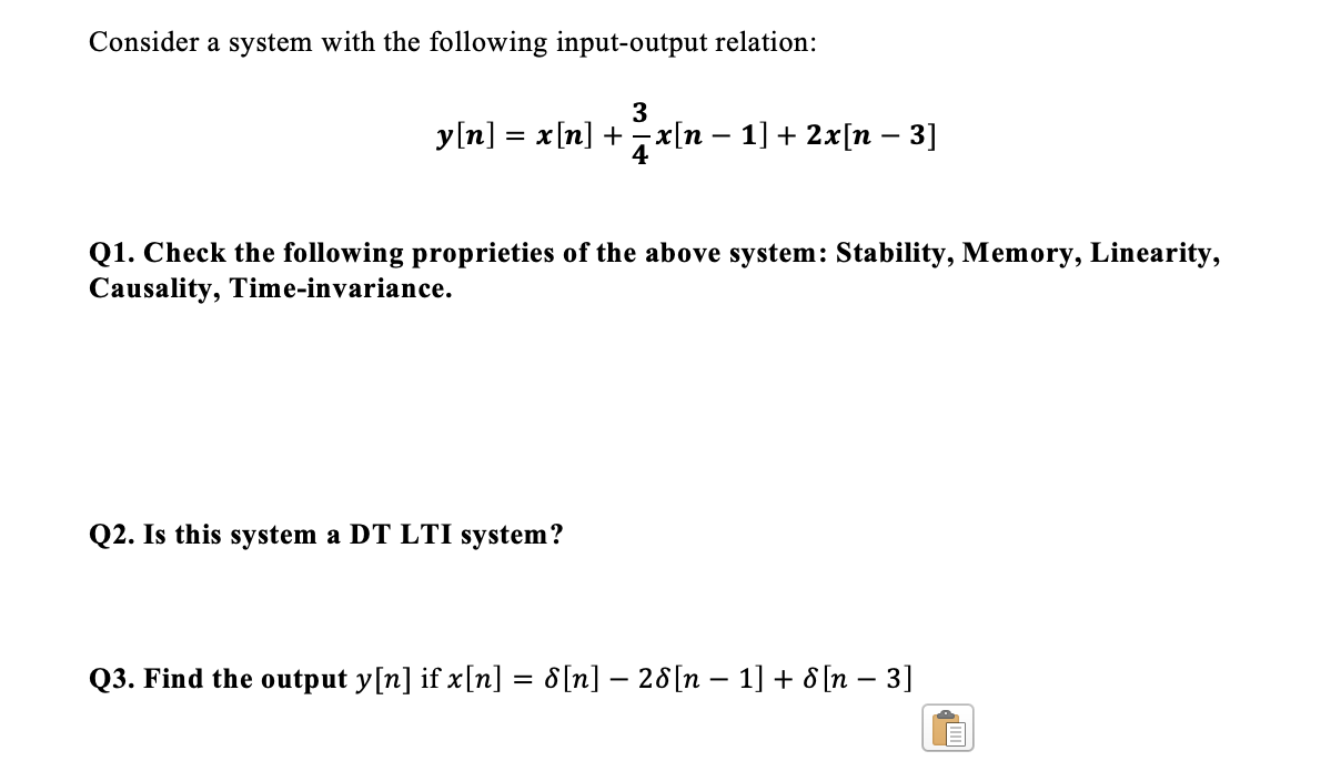 Solved Consider a system with the following input-output | Chegg.com