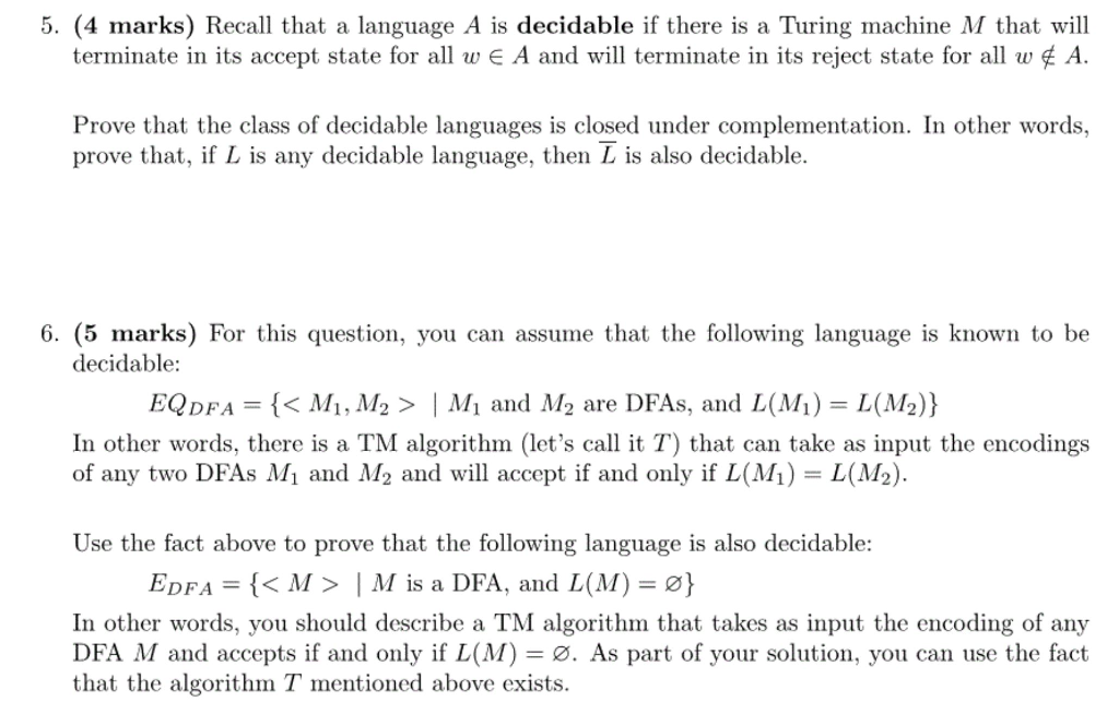 Solved 5. (4 marks) Recall that a language A is decidable if | Chegg.com