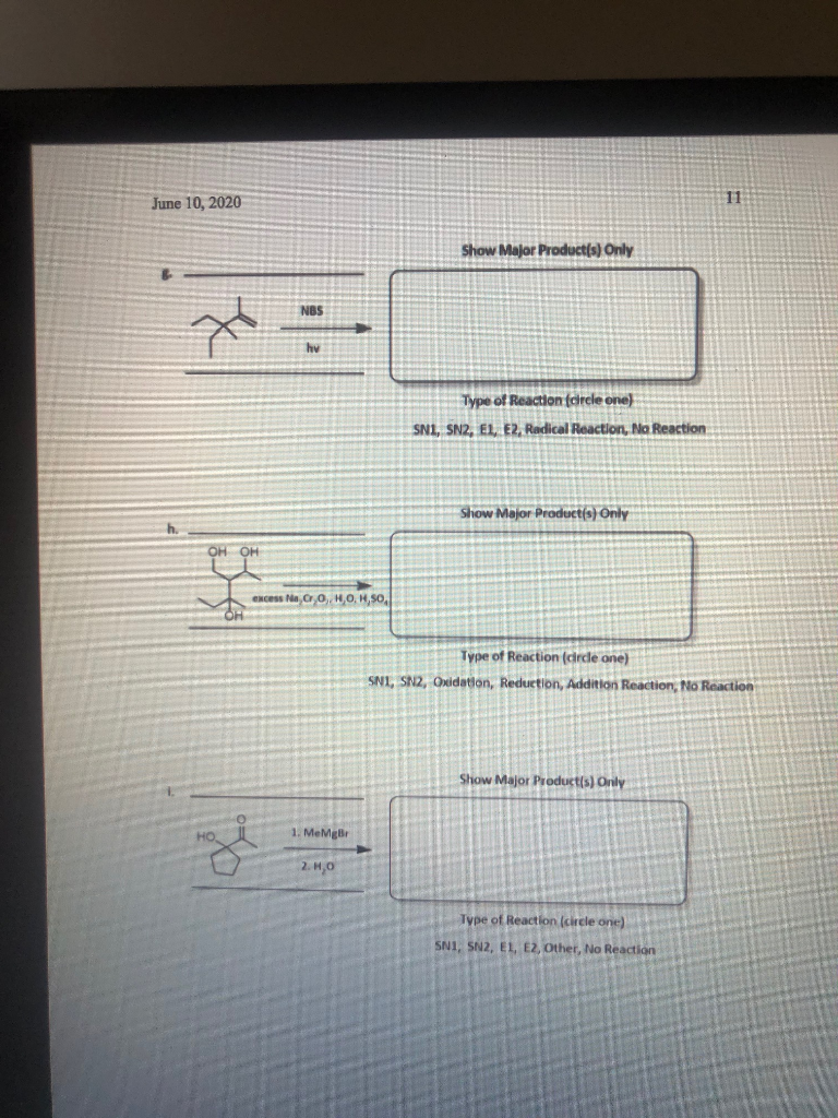 Solved June 10, 2020 11 Show Major Product(s) Only NBS Type | Chegg.com