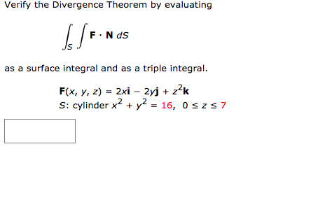 Solved Verify the Divergence Theorem by evaluating 1. SF.Nas | Chegg.com