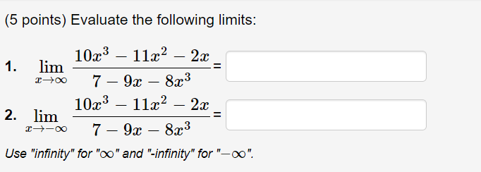 Solved (5 points) Evaluate the following limits: 1. | Chegg.com
