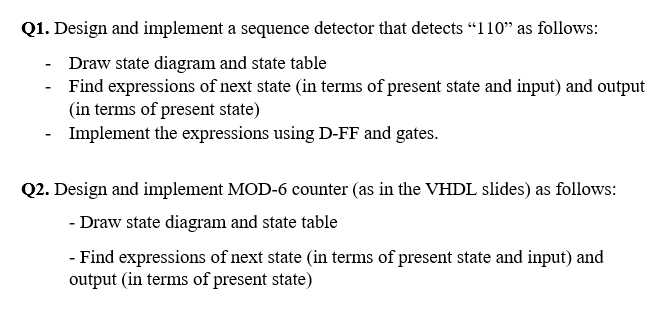 Solved Q1 Design And Implement A Sequence Detector That 7500