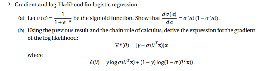 Solved 2. Gradient and log-likelihood for logistic | Chegg.com