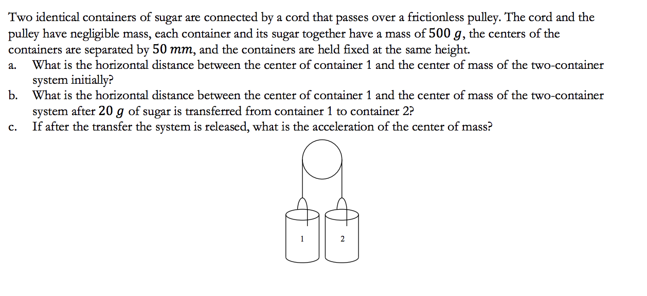 Solved a. Two identical containers of sugar are connected by | Chegg.com