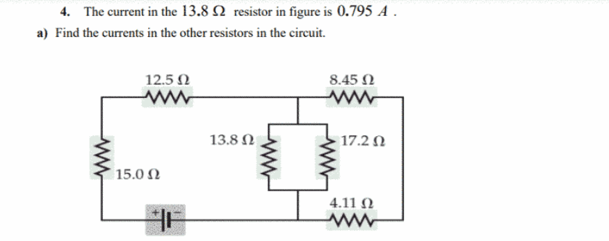 Solved 4. The current in the 13.8 12 resistor in figure is | Chegg.com