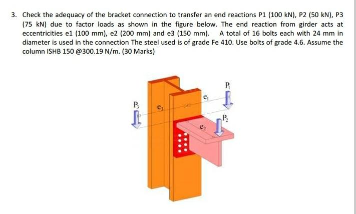3. Check the adequacy of the bracket connection to | Chegg.com
