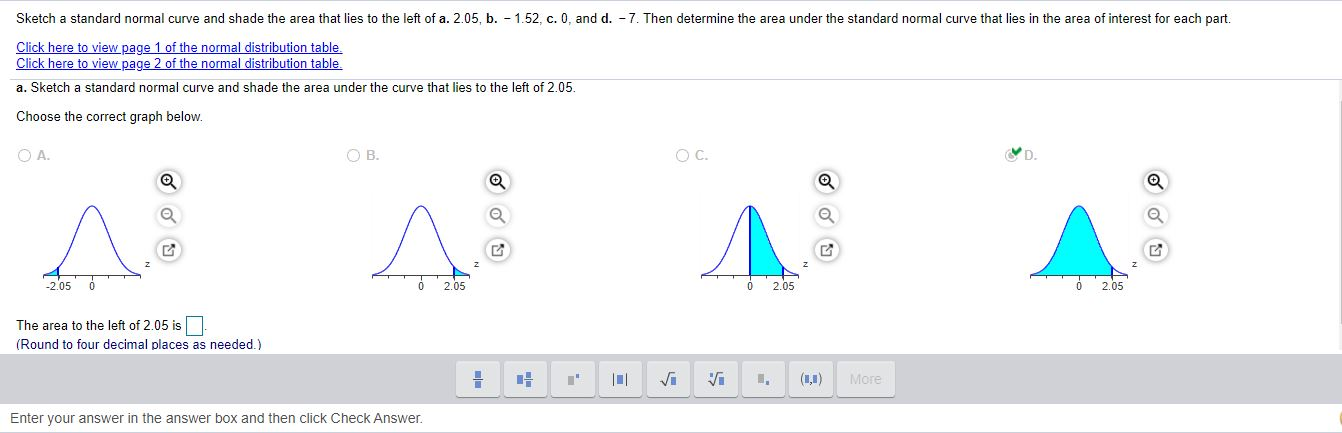 Solved Sketch a standard normal curve and shade the area | Chegg.com