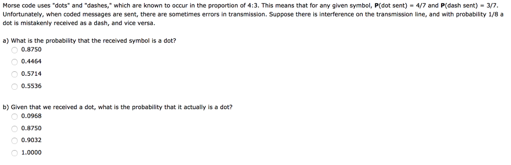 Solved Morse code uses "dots" and "dashes," which are known | Chegg.com