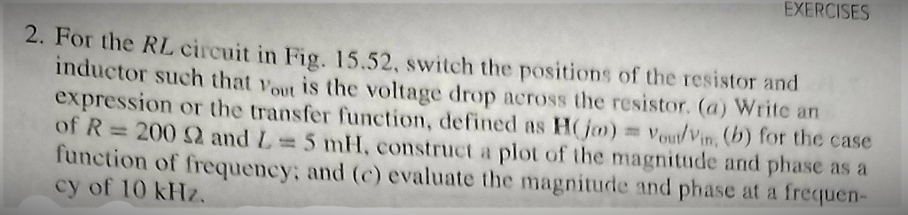 Solved MWW V + in out FIGURE 15.52 EXERCISES 2. For the RL | Chegg.com