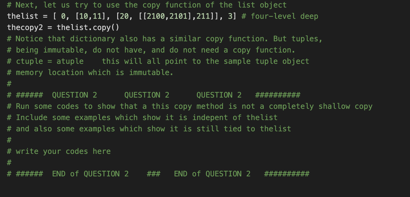 Solved Python Problem: # Next, let us try to use the copy | Chegg.com