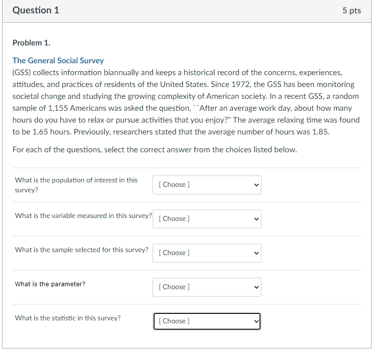 Solved Problem 1. The General Social Survey (GSS) collects | Chegg.com