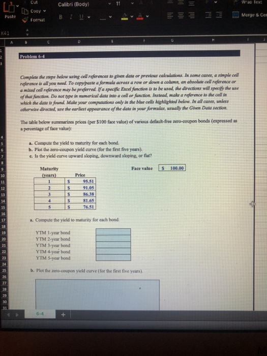 Solved Cut L' Calibri (Body) Paste Format K41 Problem 6 | Chegg.com
