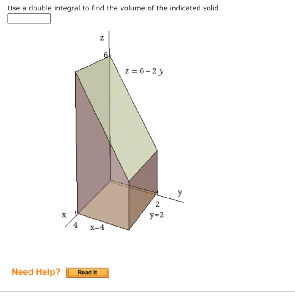 Solved Use a double integral to find the volume of the | Chegg.com