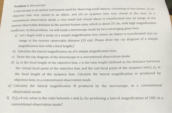 Solved Problem 1: Microscope A microscope is an optical | Chegg.com
