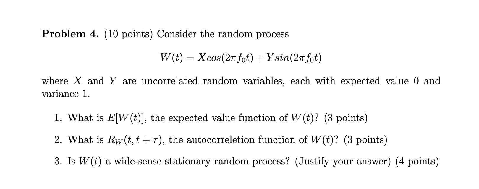 Solved Problem 4. (10 points) Consider the random process | Chegg.com