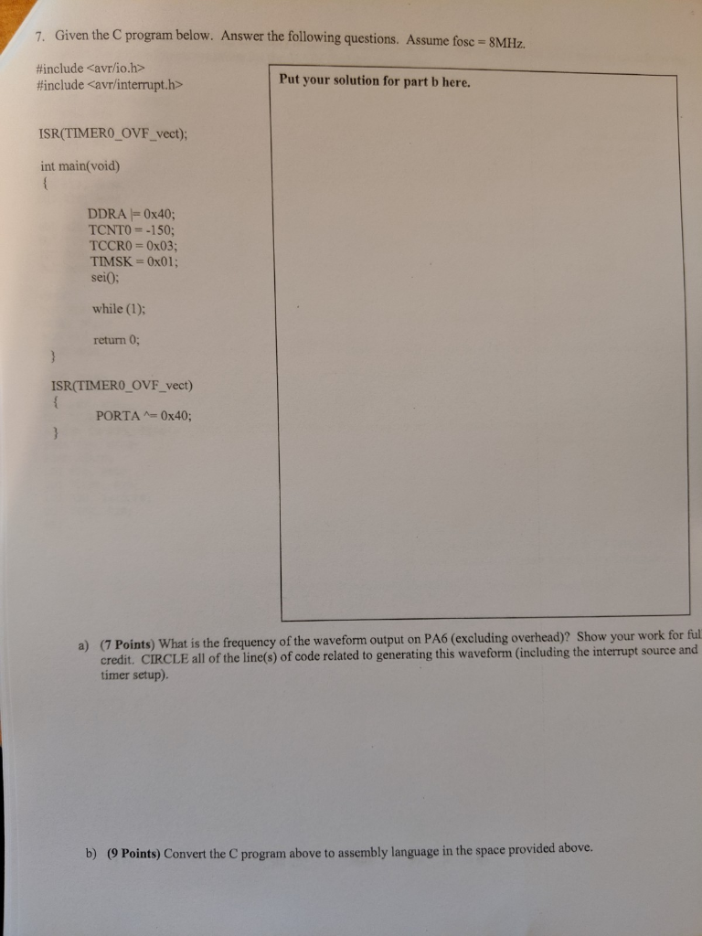 7. Given the C program below. Answer the following | Chegg.com