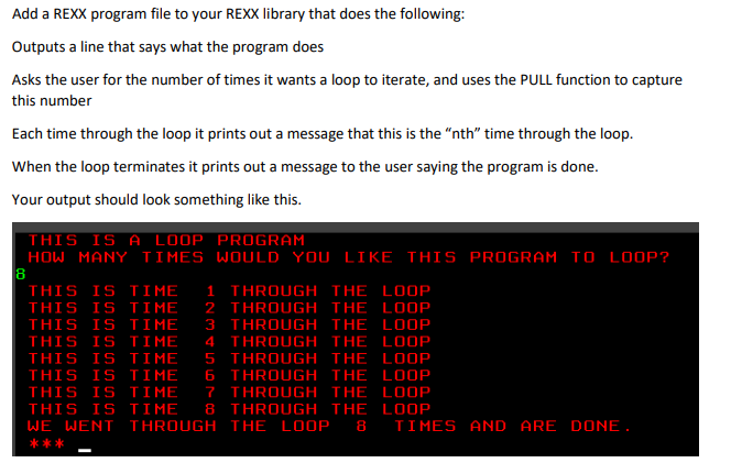 Solved Add a REXX program file to your REXX library that | Chegg.com