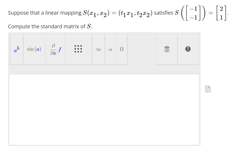 Solved Suppose that a linear mapping S(x1,x2)=(t1x1,t2x2) | Chegg.com