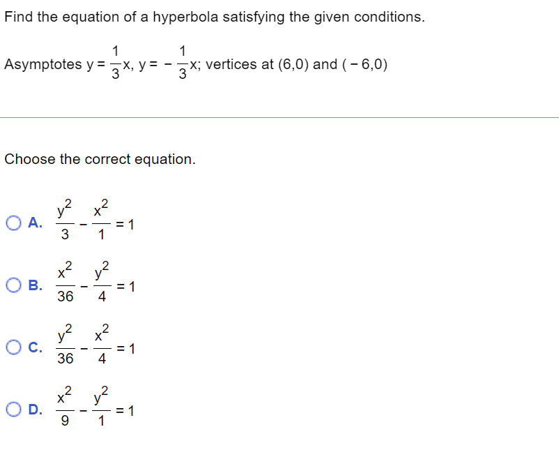 Solved Find the equation of a hyperbola satisfying the given | Chegg.com
