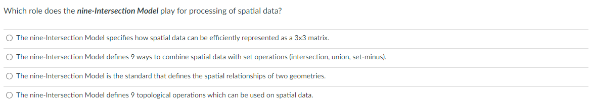 Solved Which role does the nine-Intersection Model play for | Chegg.com