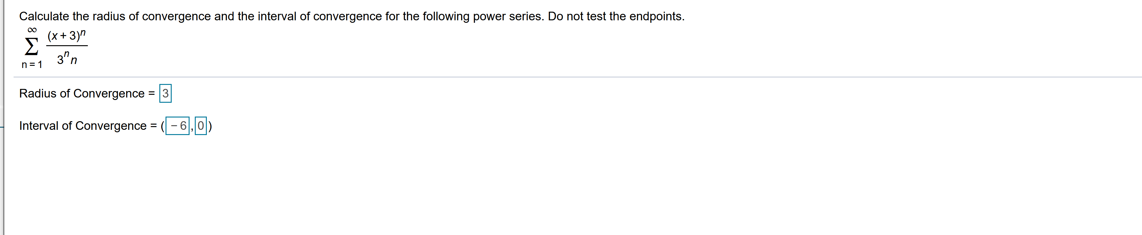 Solved 0 Calculate the radius of convergence and the | Chegg.com