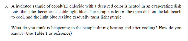 Solved 3. A hydrated sample of cobalt(II) chloride with a | Chegg.com