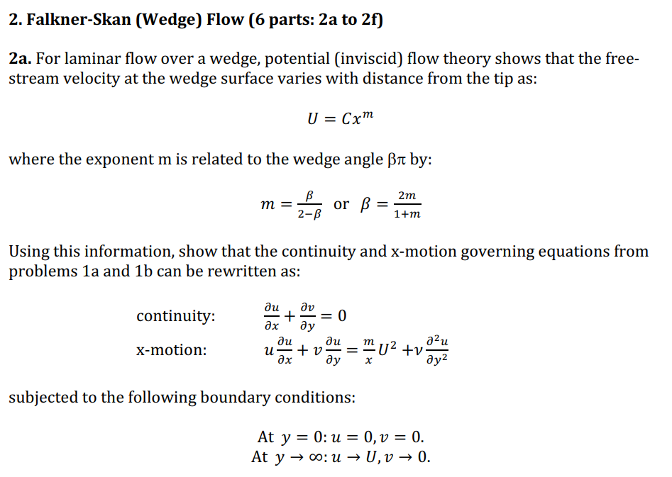 Solved 2. Falkner-Skan (Wedge) Flow (6 parts: 2a to 2f) 2a. | Chegg.com