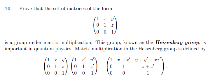 Solved 10. Prove that the set of matrices of the form is a | Chegg.com