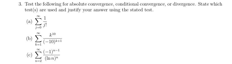 Solved 3 Test The Following For Absolute Convergence