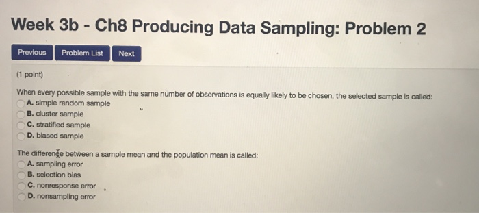 Solved Week 3b - Ch8 Producing Data Sampling: Problem 2 | Chegg.com