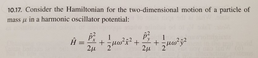 Solved 10.17. Consider the Hamiltonian for the | Chegg.com